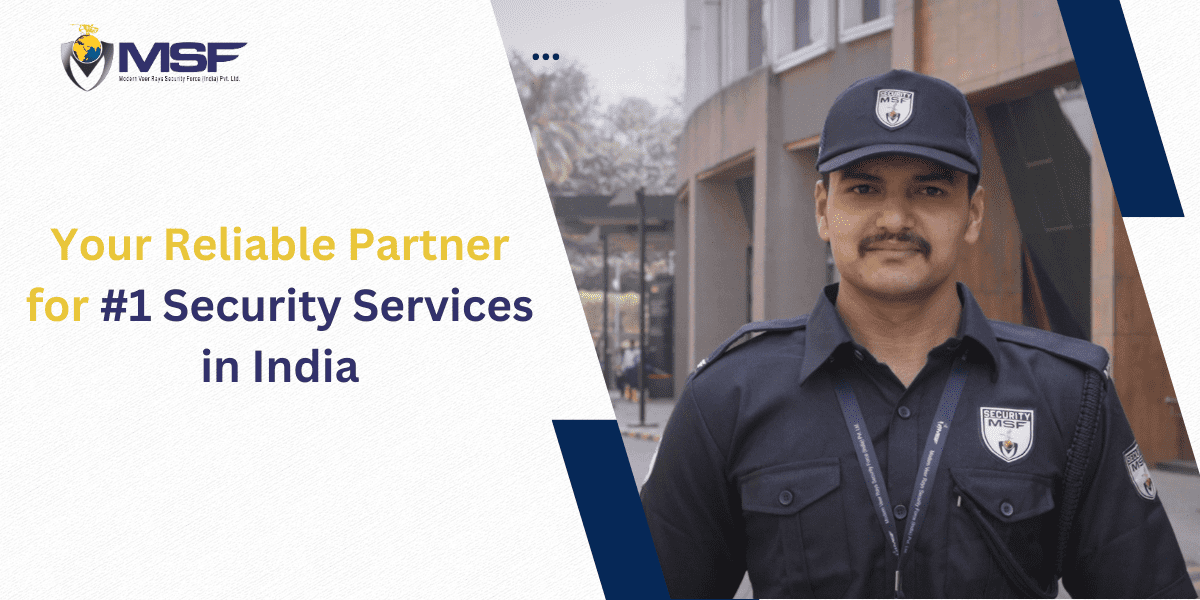 Your Reliable Partner for #1 Security Services in India
