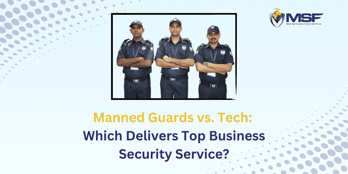 Top Business Security: Guards vs. Tech Solutions